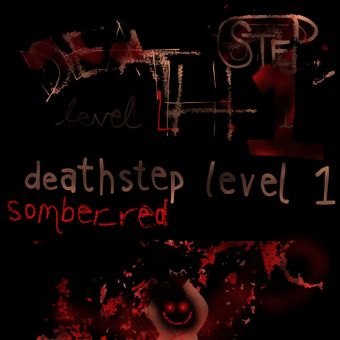 deathstep level 1. | somber_red