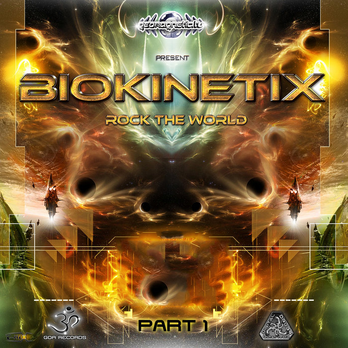 Biokinetix - Rock The World 1 - EP | Goa Records