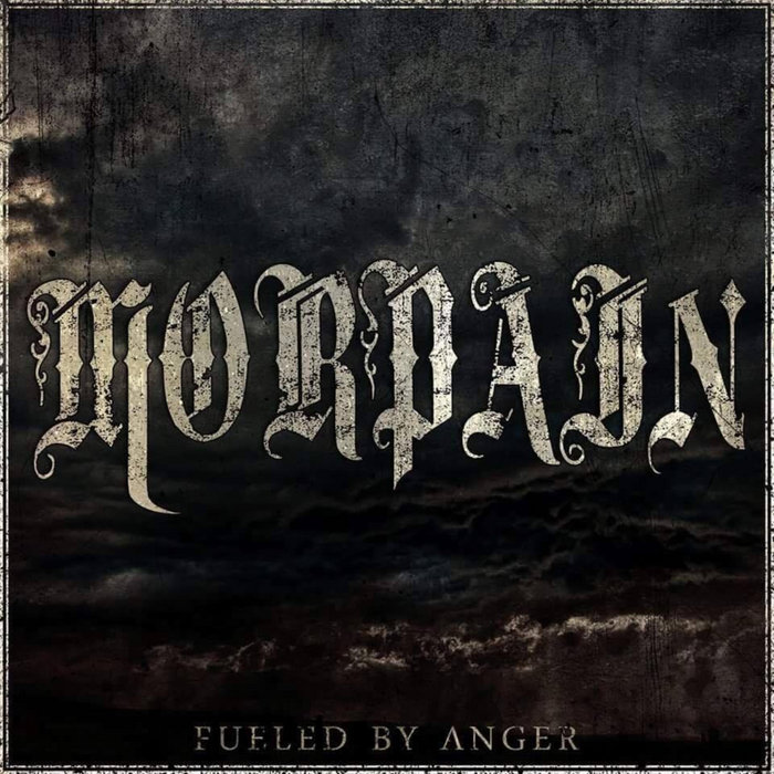 Fueled by Anger | MORPAIN