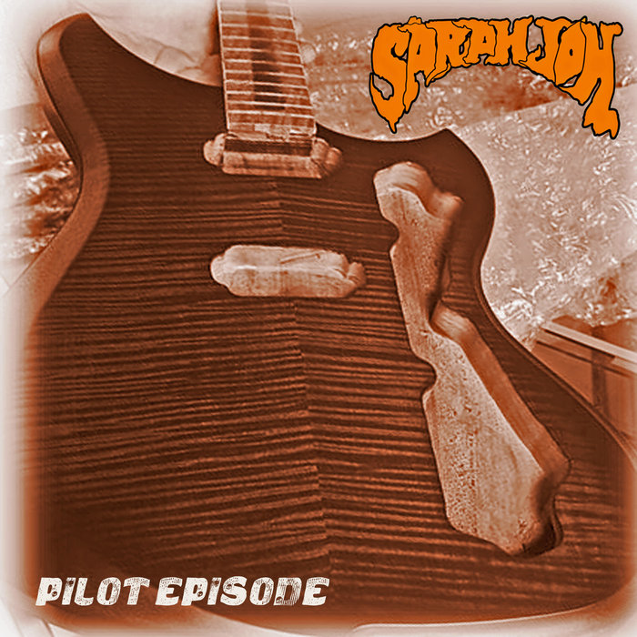 Pilot Episode | Sarah Joh