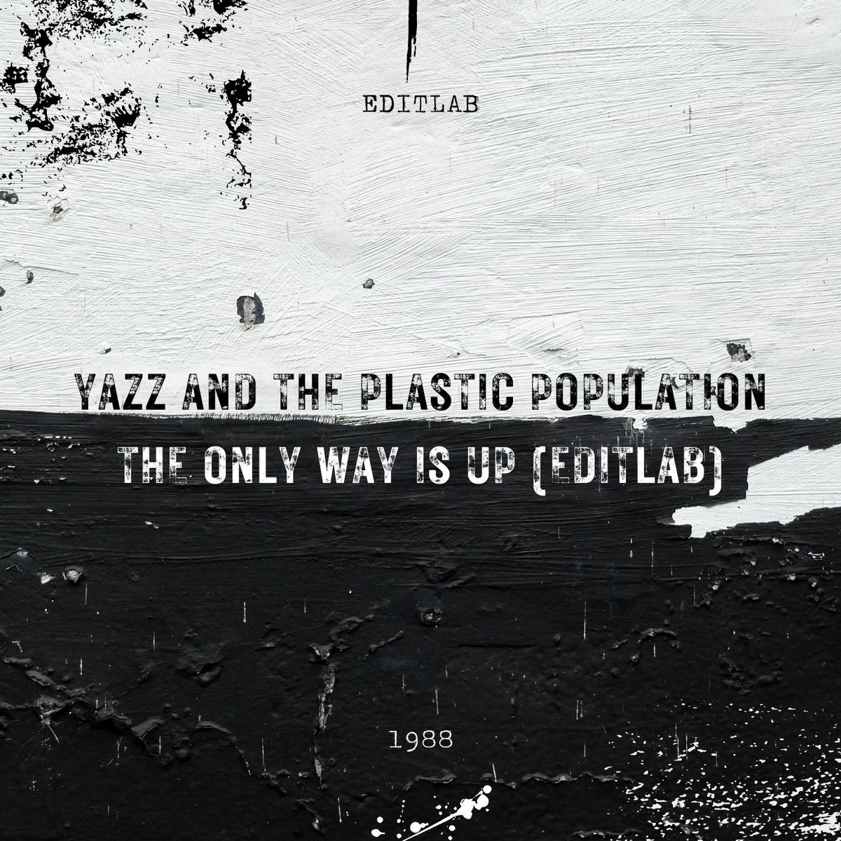 Yazz And The Plastic Population - The Only Way Is Up (Editlab) | EditLab