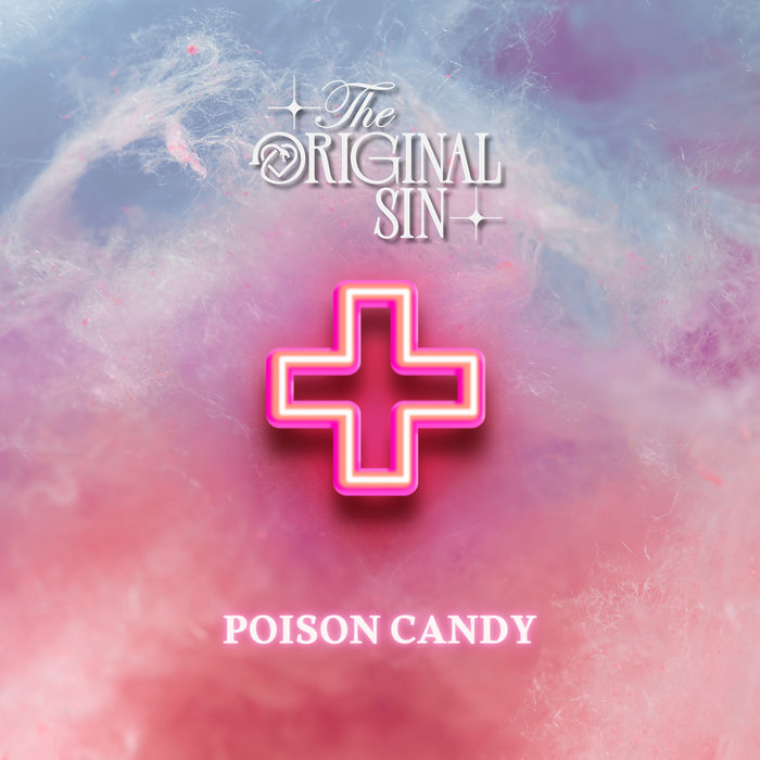 Poison Candy | The Original Sin