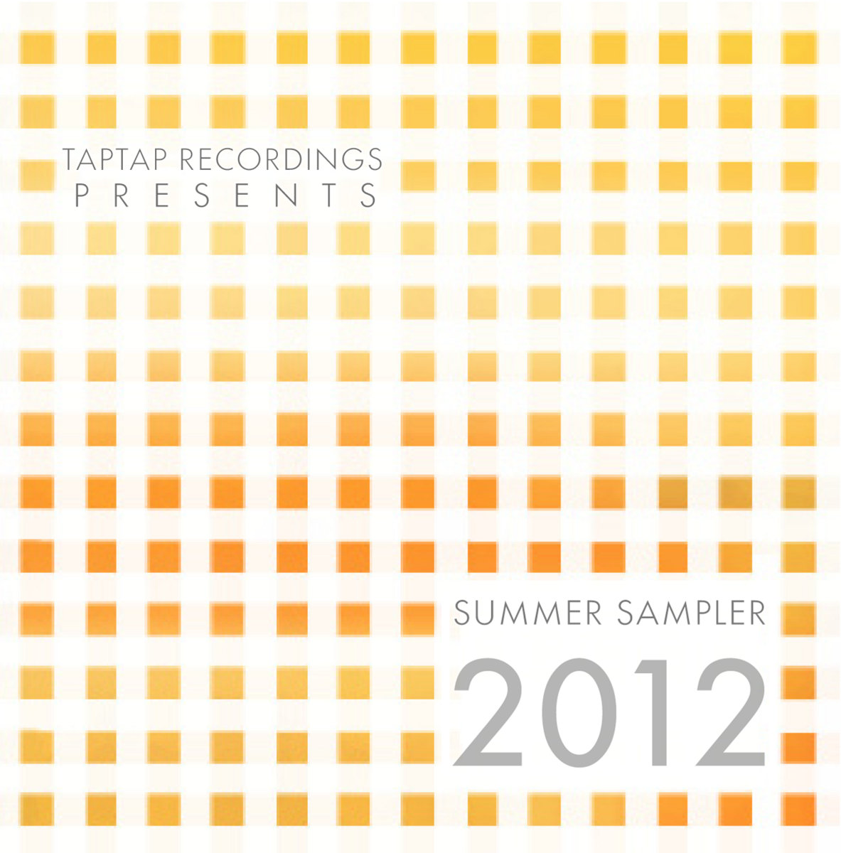 TAPTAP Recordings, Summer Sampler 2012 | TAPTAP Recordings