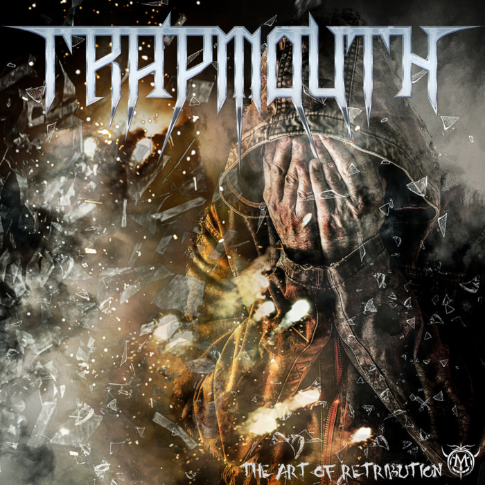 The Art Of Retribution | Trapmouth