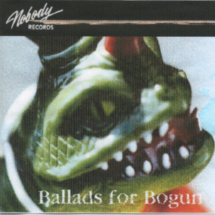 Ballads for Bogun | mopehead