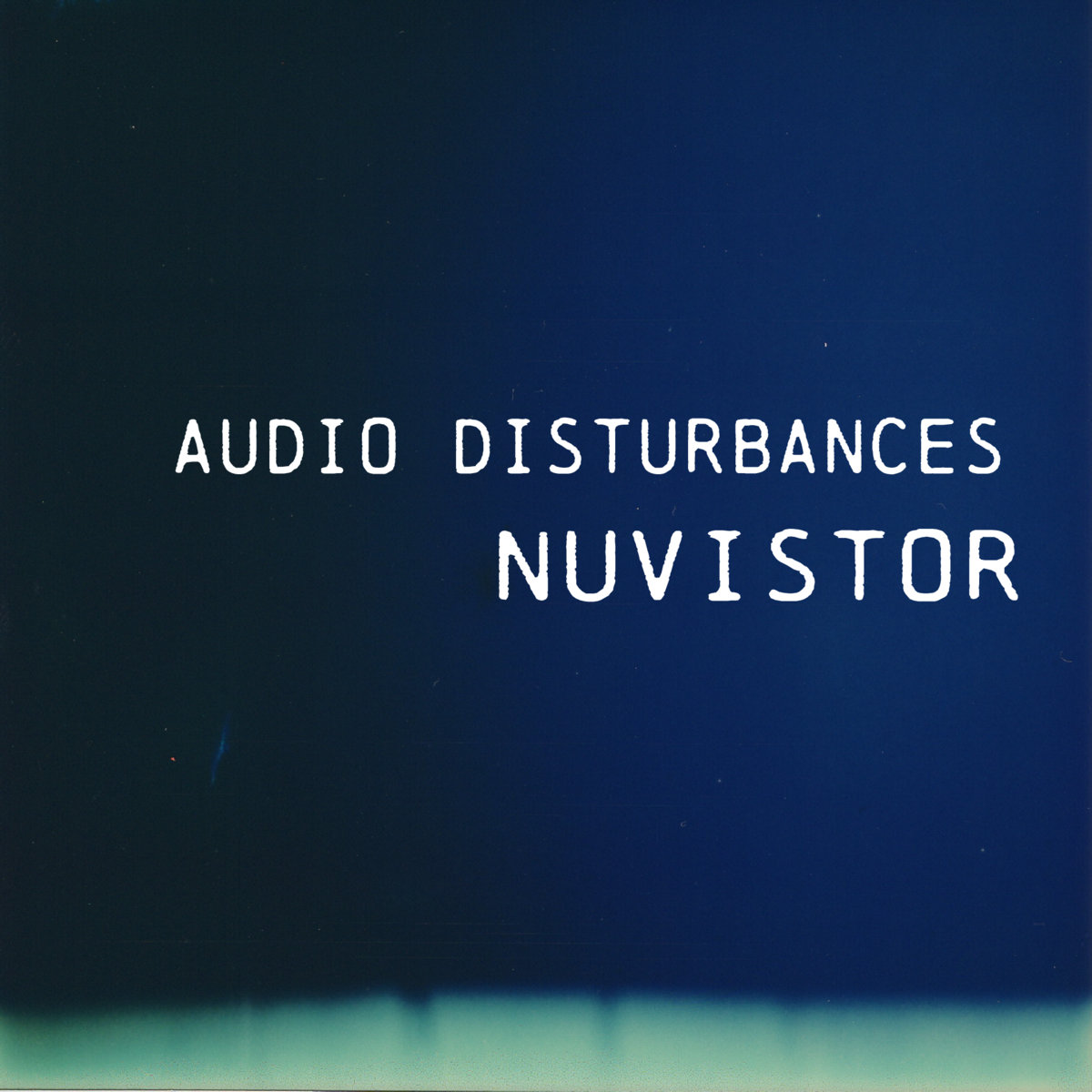 Audio Disturbances | Nuvistor
