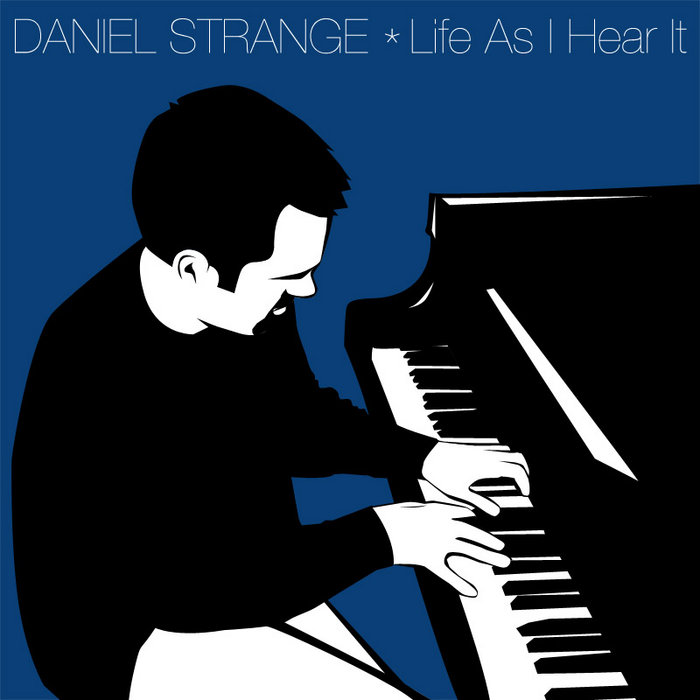 Life As I Hear It | Daniel Strange