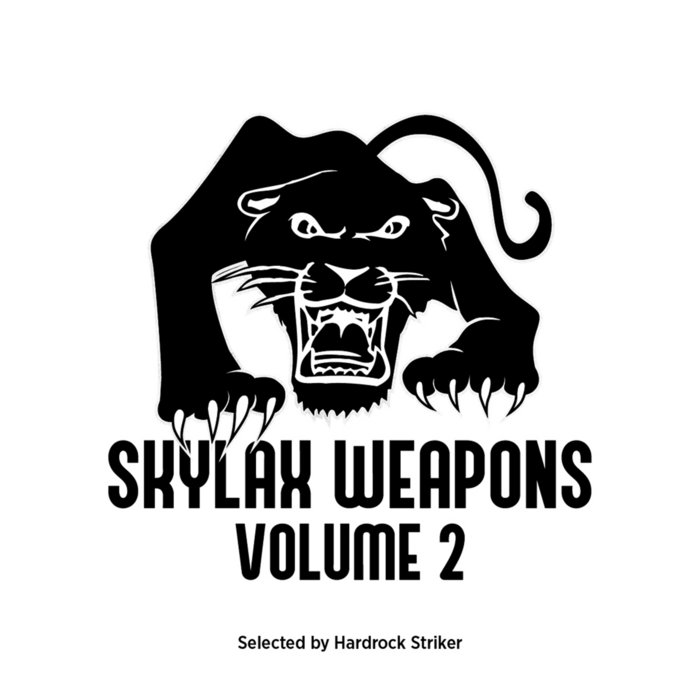 Skylax Weapons Volume #2 | Hardrock Striker | SKYLAX RECORDS