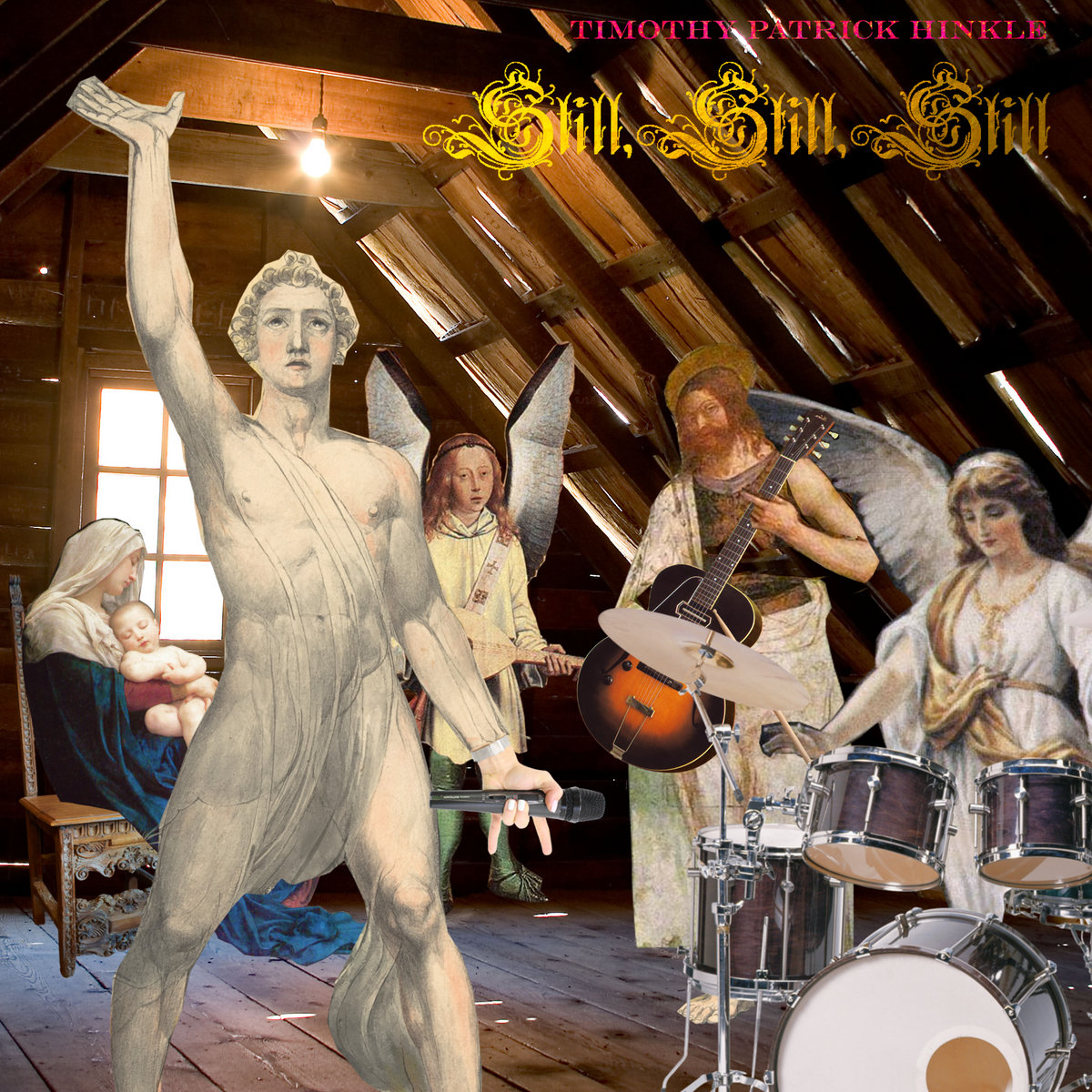 Still, Still, Still | Timothy Patrick Hinkle