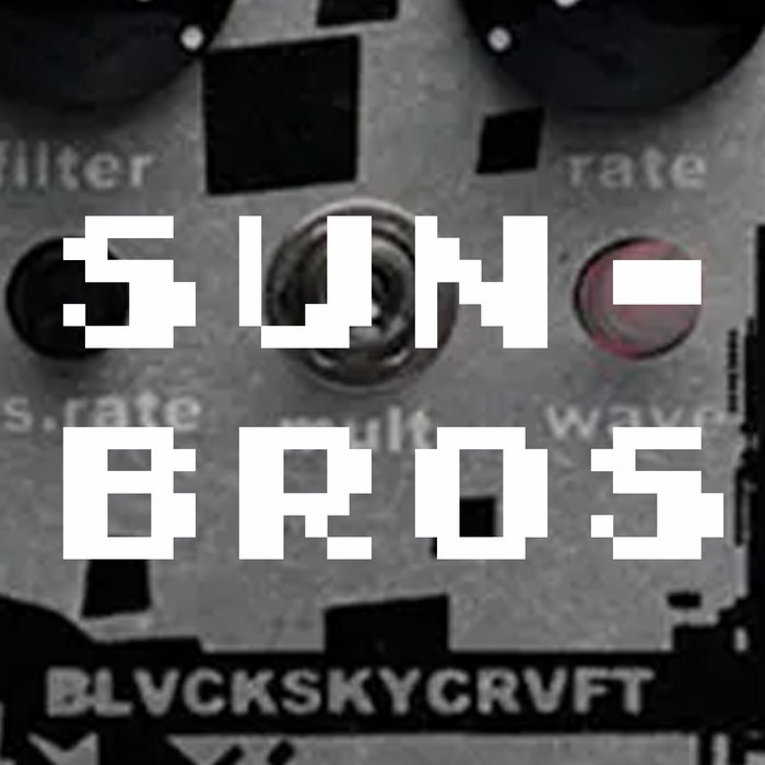 Sunbros | Emily Hopkins