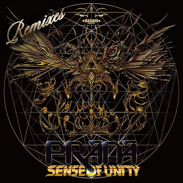 Sense of Unity Remixes | Prana (Matsuri Digital) | Matsuri Digital