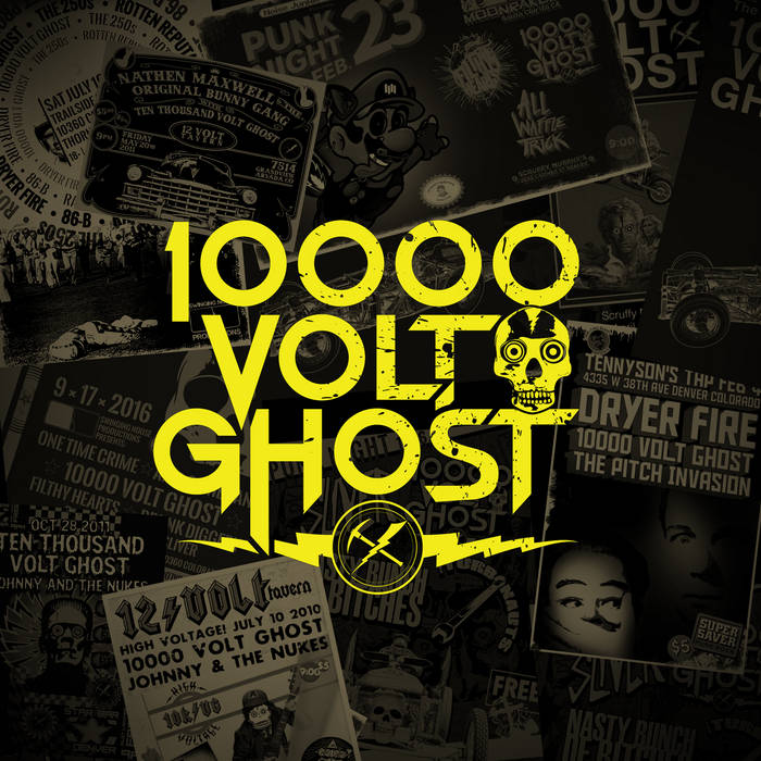10000 Volt Ghost | 10000 Volt Ghost