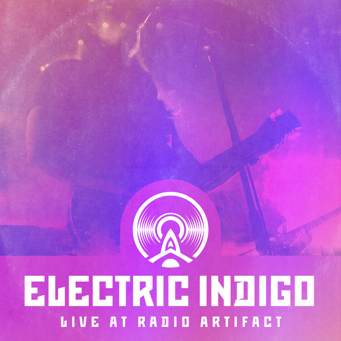 The Electric Indigo (Live at Radio Artifact) | The Electric Indigo Band
