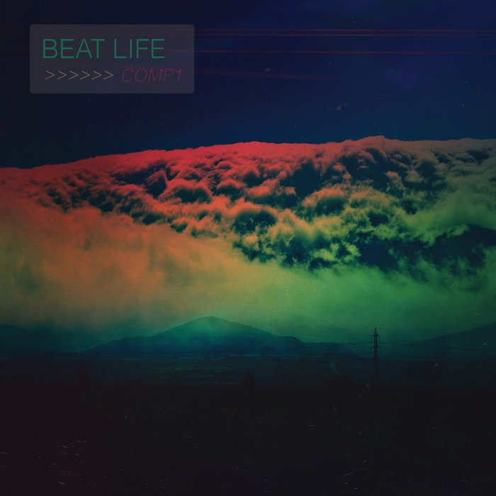 BEAT LIFE: COMP1 | VA | BEAT LIFE