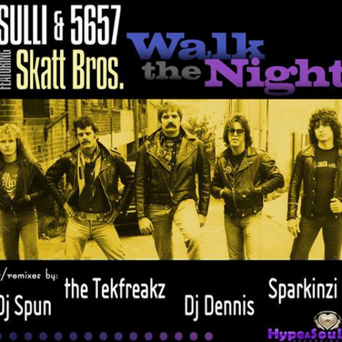Skatt Bros - Walk the night Remixes | skatt Bros | hype & soul Recordings