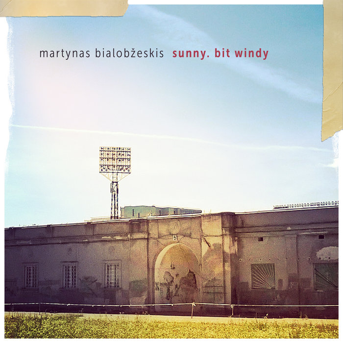 Sunny. Bit Windy | Martynas Bialobžeskis