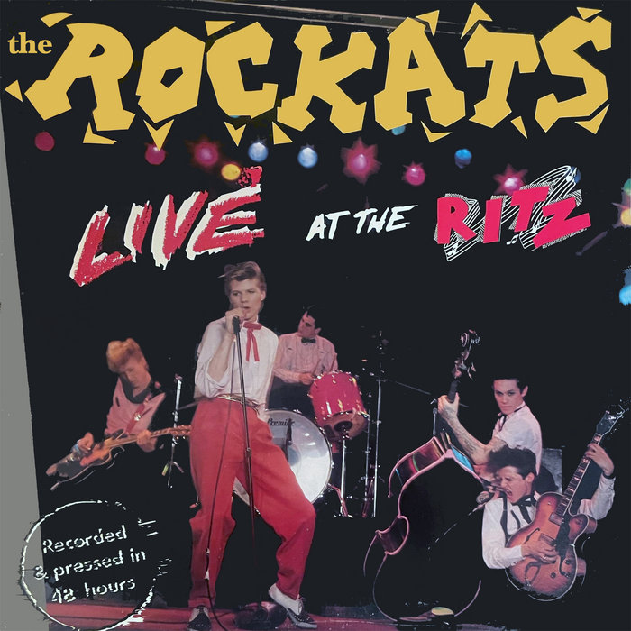 Live at the Ritz | The Rockats | Danny B. Harvey