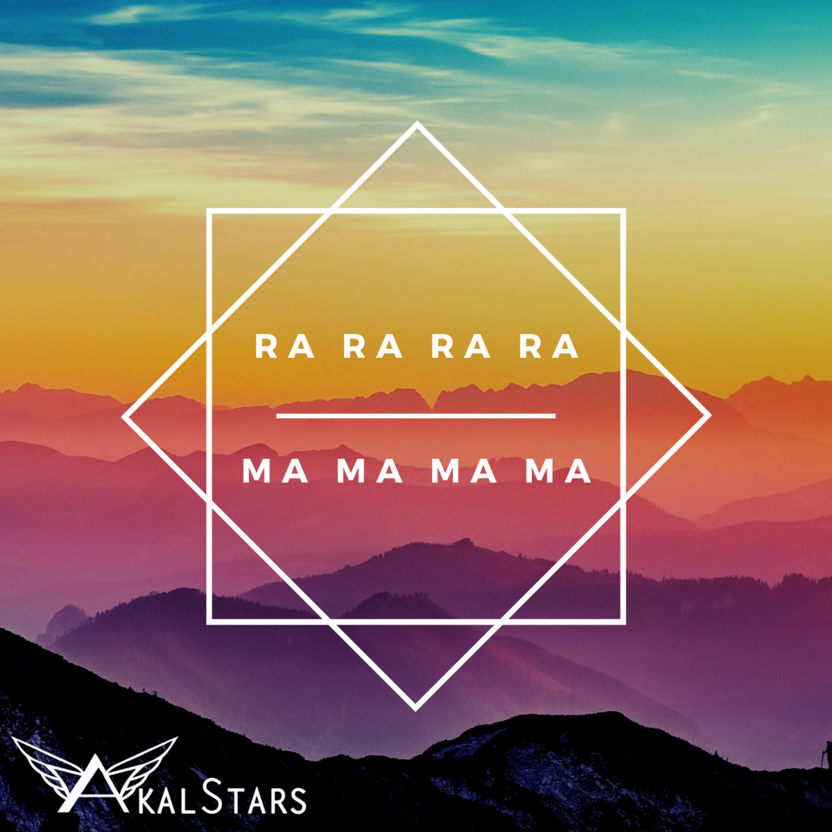 Ra Ra Ra Ra Ma Ma Ma Ma | AkalStars