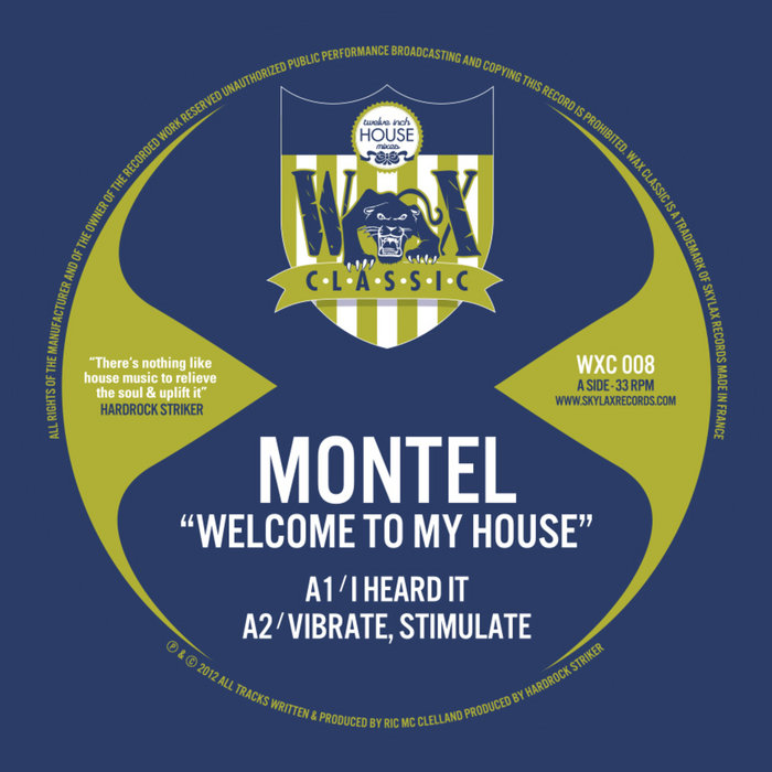 Welcome To My House | Montel | SKYLAX RECORDS