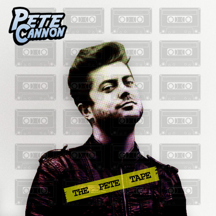 The Pete Tape | Pete Cannon | Louis Den