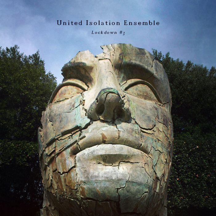 Lockdown #3 | United Isolation Ensemble