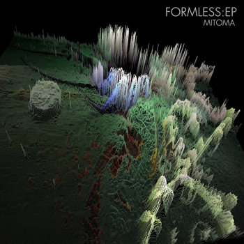 Formless:EP | Mitoma