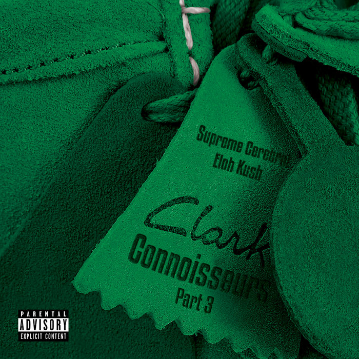 Clark Connoisseurs 3 | Supreme Cerebral & Eloh Kush | Supreme Cerebral