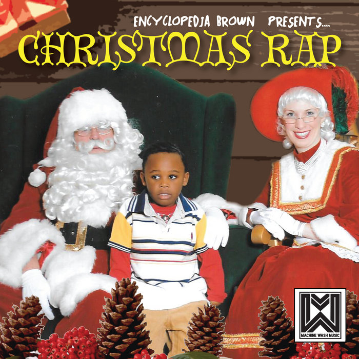 Christmas Rap | Encyclopedia Brown | Machine Wash Music