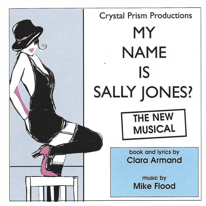NOT AVAILABLE AS A DOWNLOAD - My Name Is Sally Jones? - available on CD ...