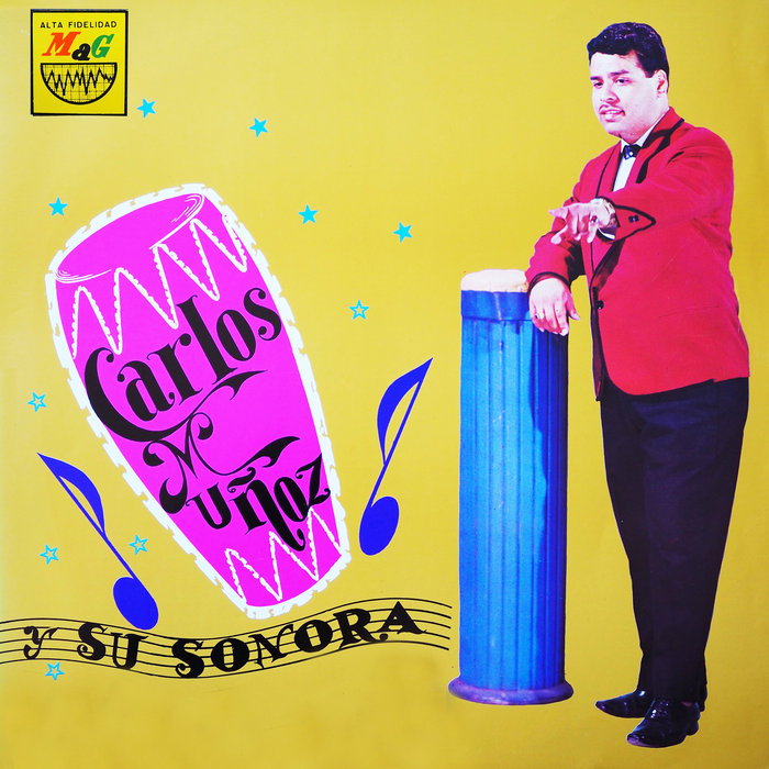 El Limoncito | Carlos Muñoz y su Sonora | Discos MAG
