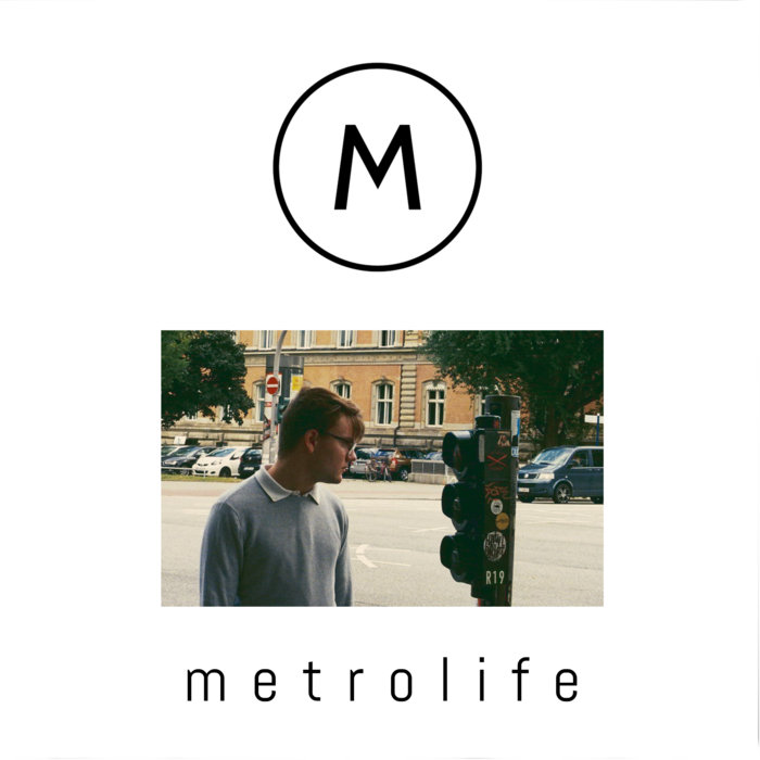 Metrolife | Melodiker