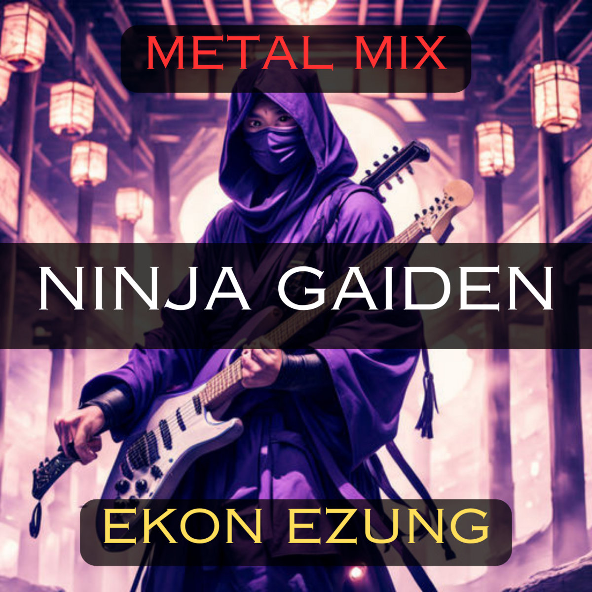 NINJA GAIDEN [Metal Mix] | Ekon Ezung