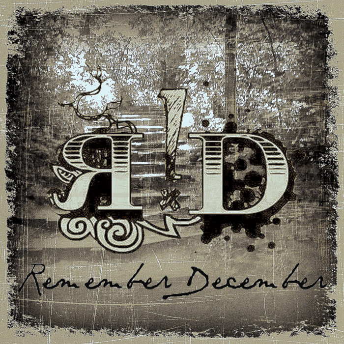 Remember December | Remember December