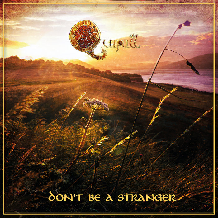 Don't Be a Stranger | Quirill