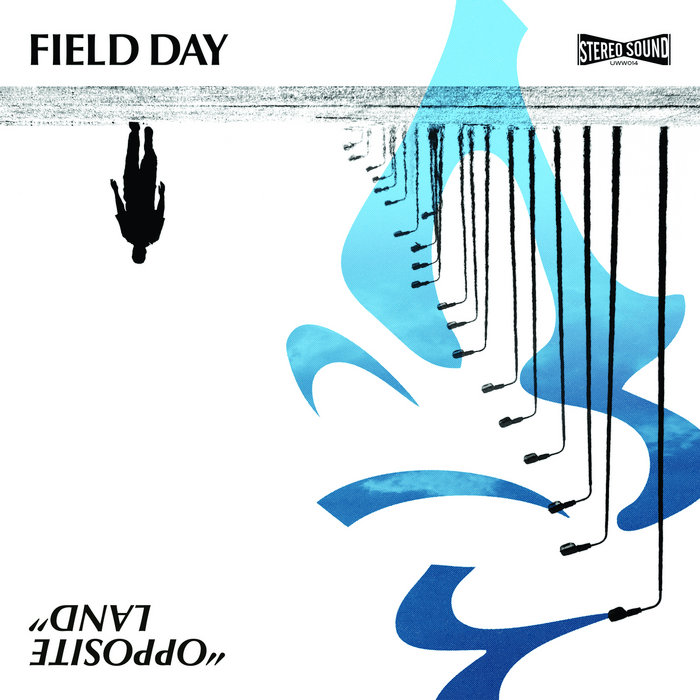 Opposite Land | Field Day