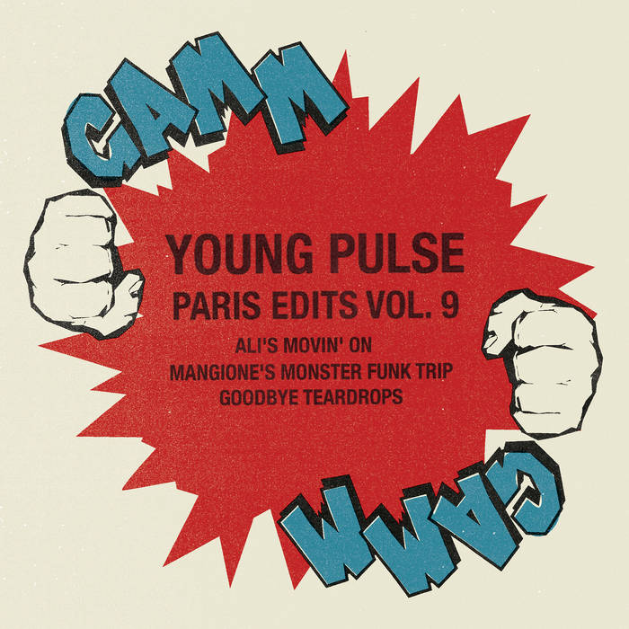 Paris Edits Vol.9 | Young Pulse | G.A.M.M. Enterprises