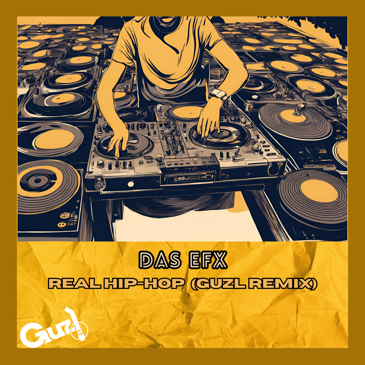 Das EFX-Real Hip-Hop (DJ Guzl remix) | DJ GUZL