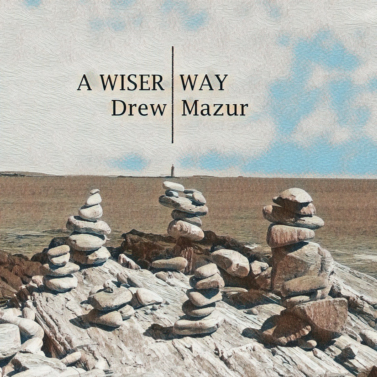 A Wiser Way - Single | Drew Mazur