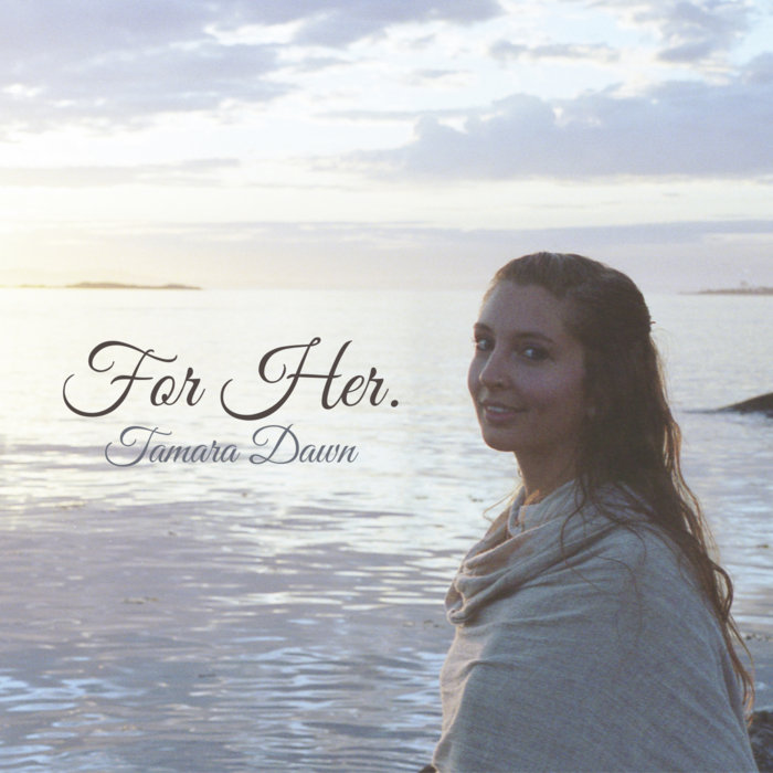 For Her | Tamara Dawn