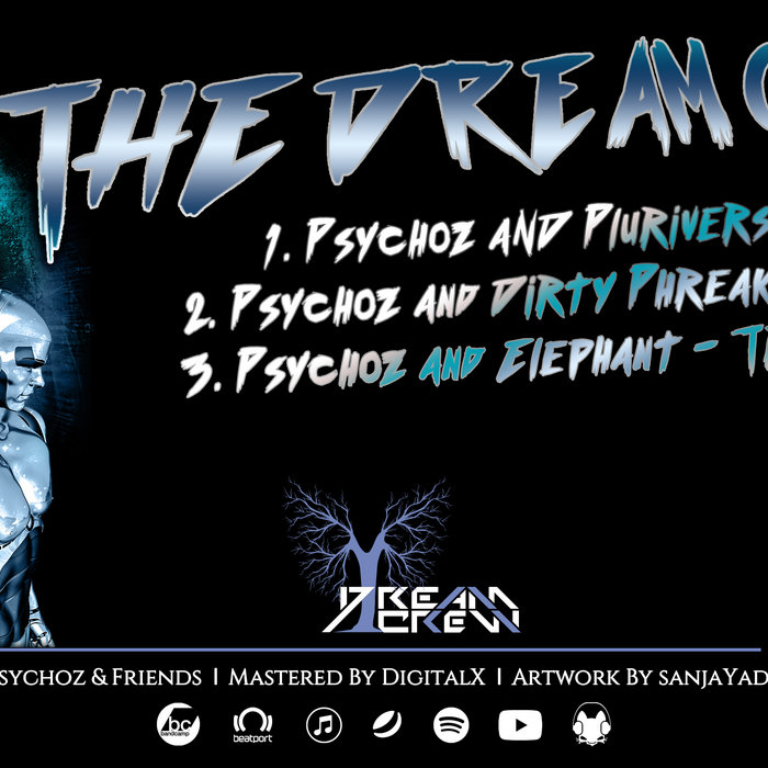 The Dream Crew | Psychoz | Dream Crew Records
