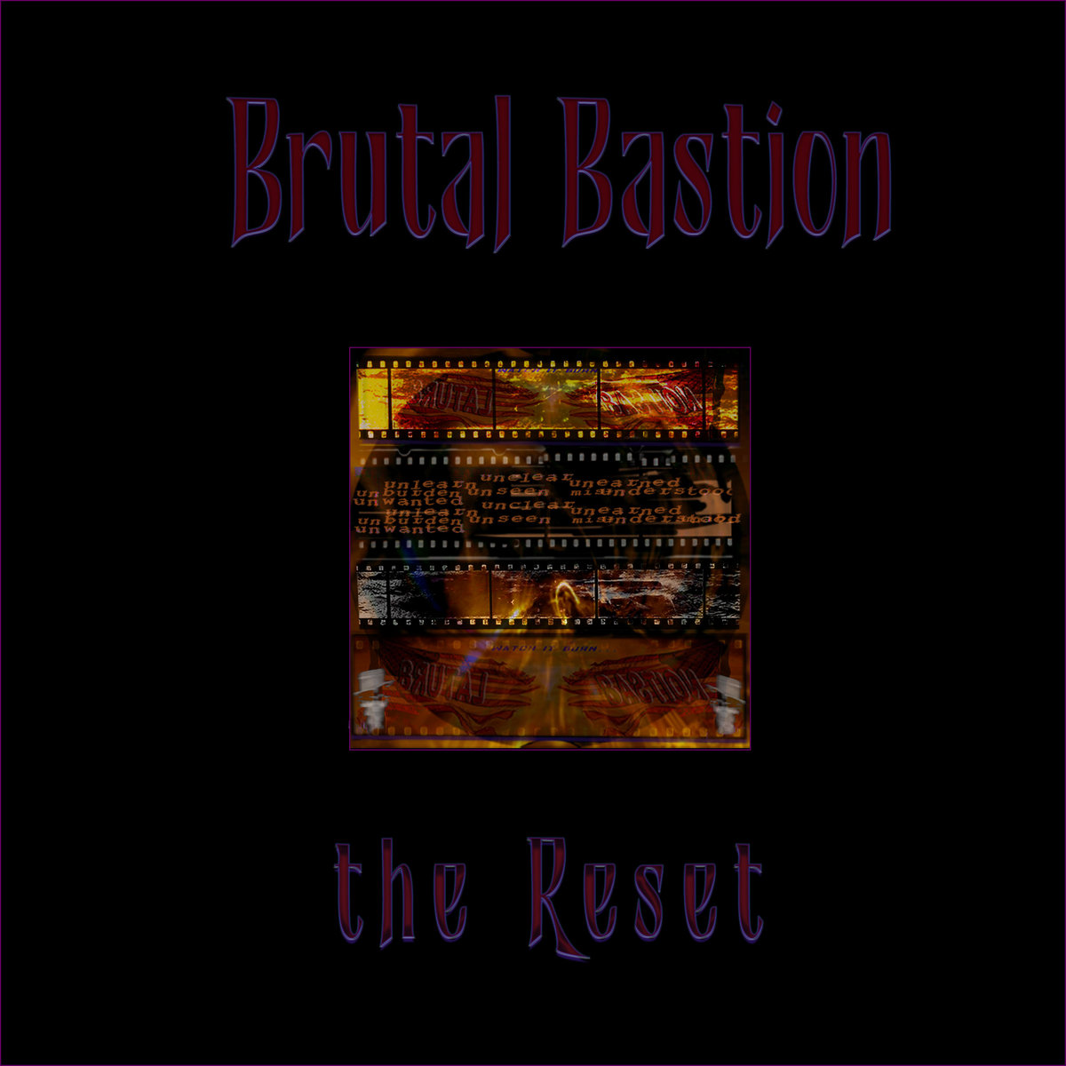 the Reset | Brutal Bastion