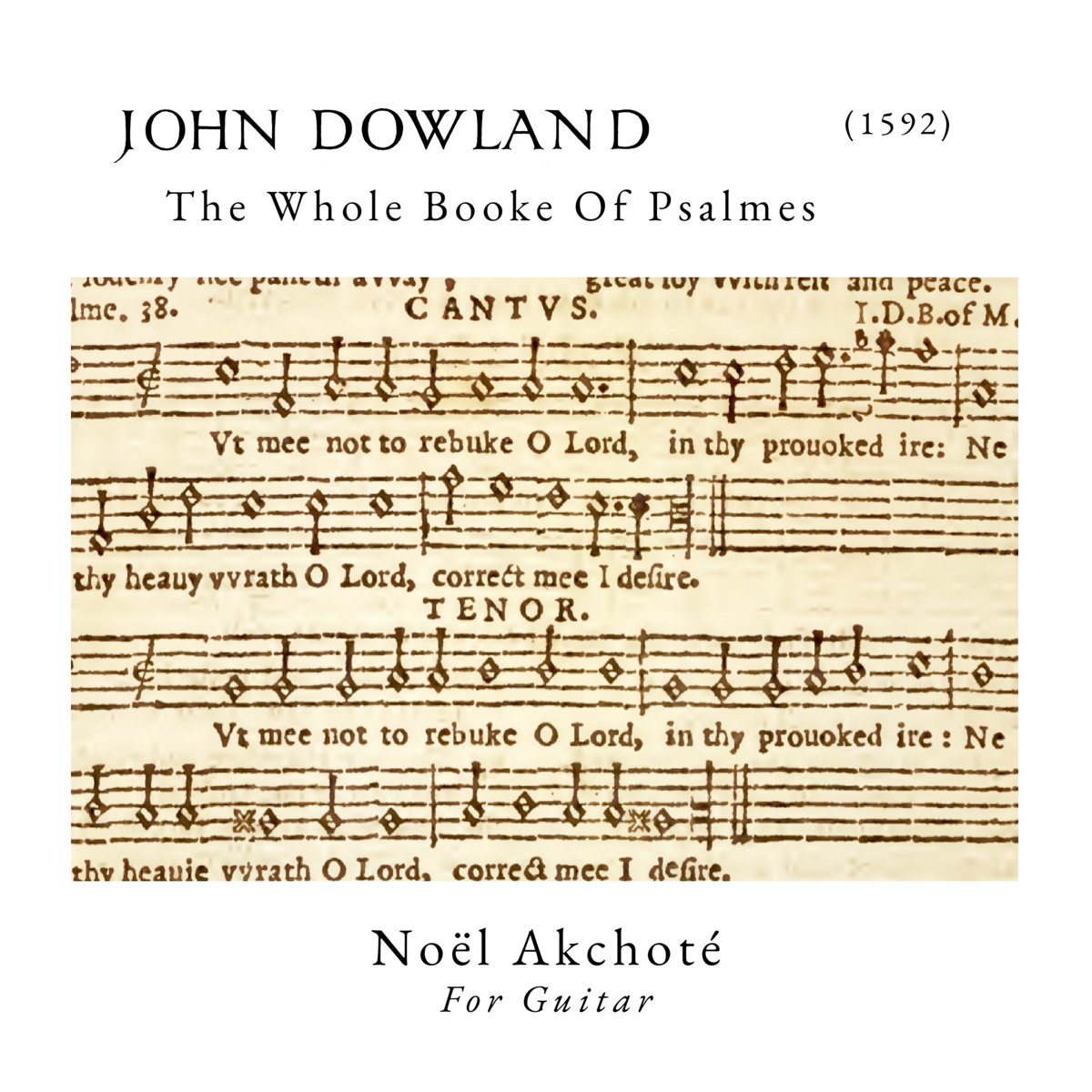 John Dowland – The Whole Booke Of Psalmes (1592), (Dowland For Guitar ...