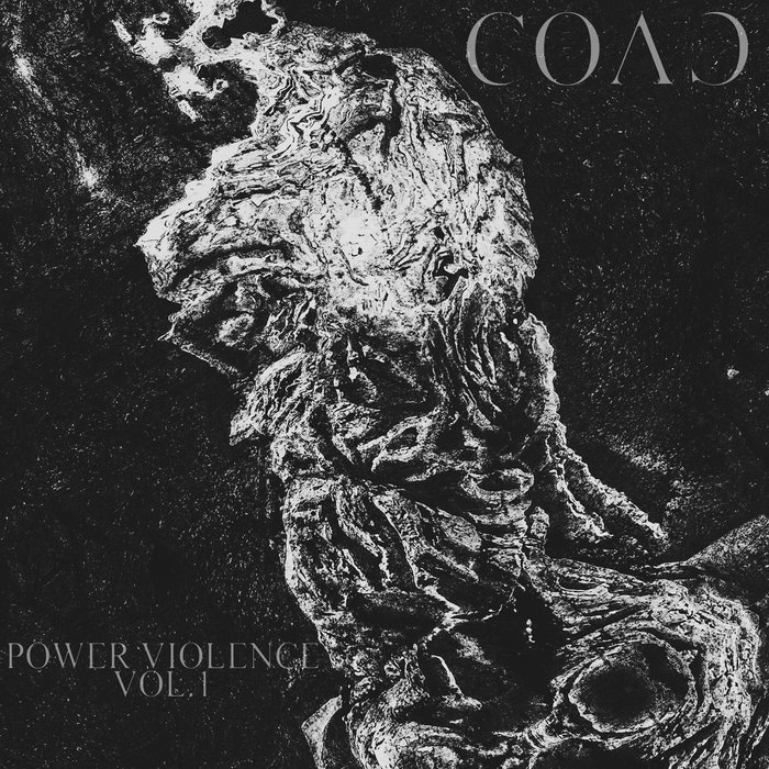 Power Violence - Vol. I | COAG