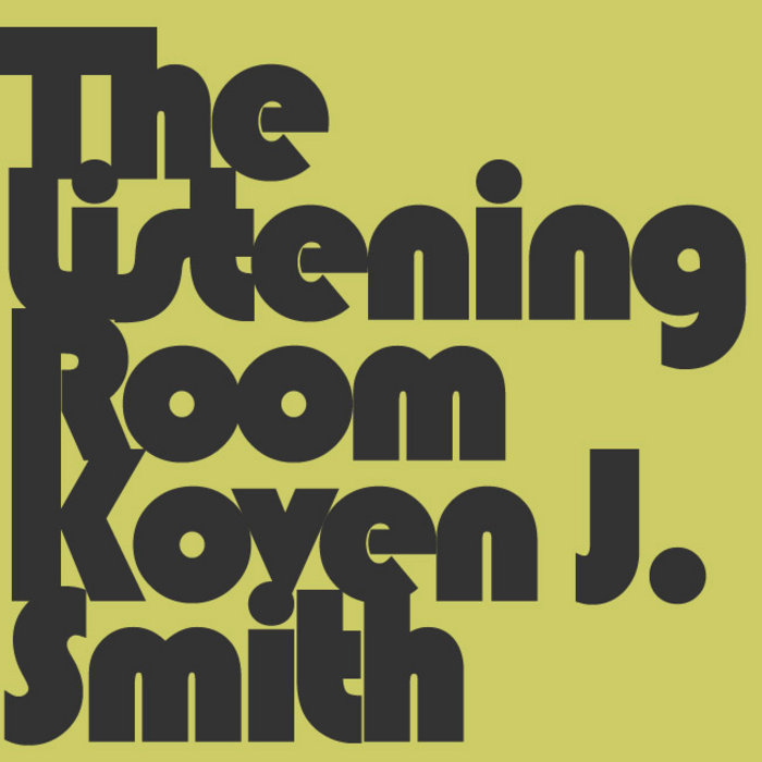 The Listening Room | Koven J. Smith