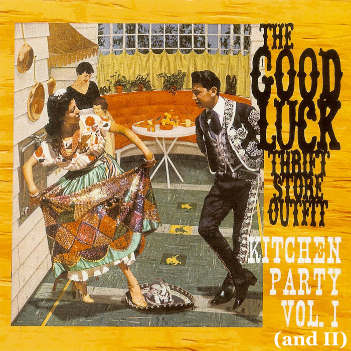 Kitchen Party Vol. I and Vol. II | The Good Luck Thrift Store Outfit ...