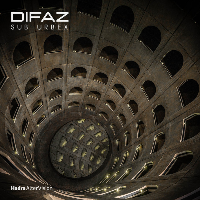 Sub Urbex | Difaz | Hadra Records