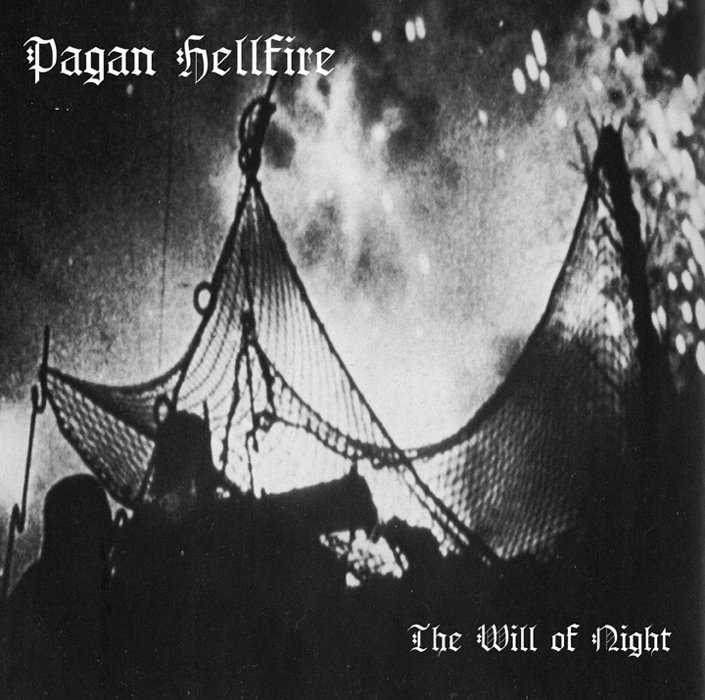 The Will of Night | Pagan Hellfire