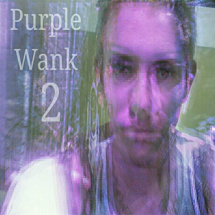 Purple Wank 2 Tsfc
