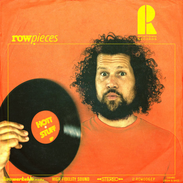 Hott Stuff EP | Rowpieces | Rowtown Records