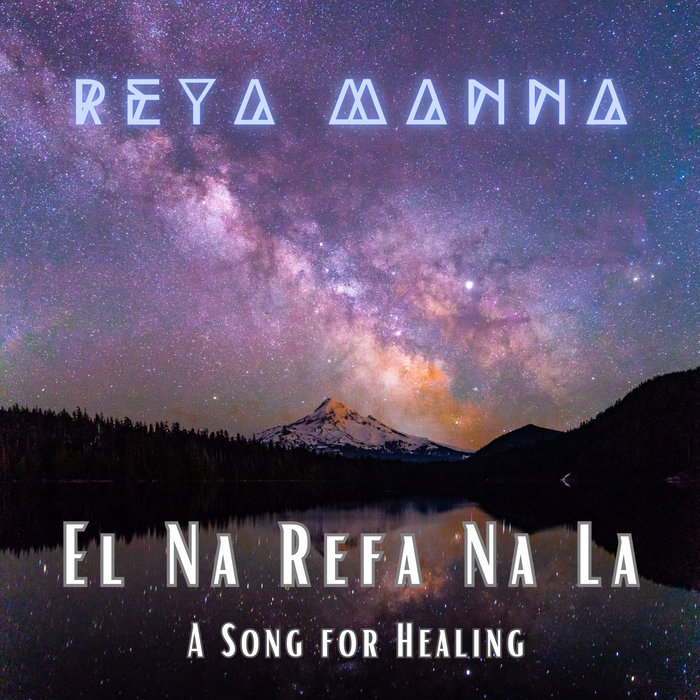 El Na Refa Na La | Reya Manna